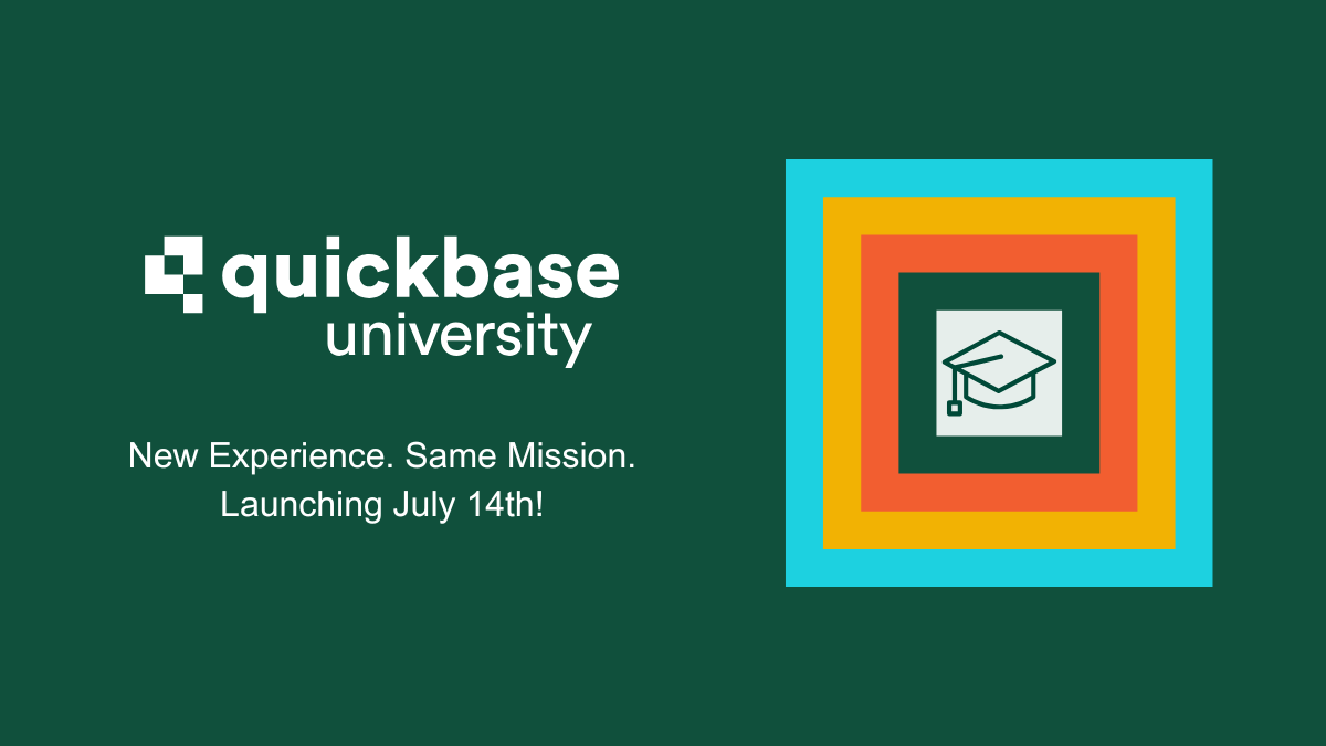 Quickbase University Is Launching New Experience on July 14th | Qrew Discussions