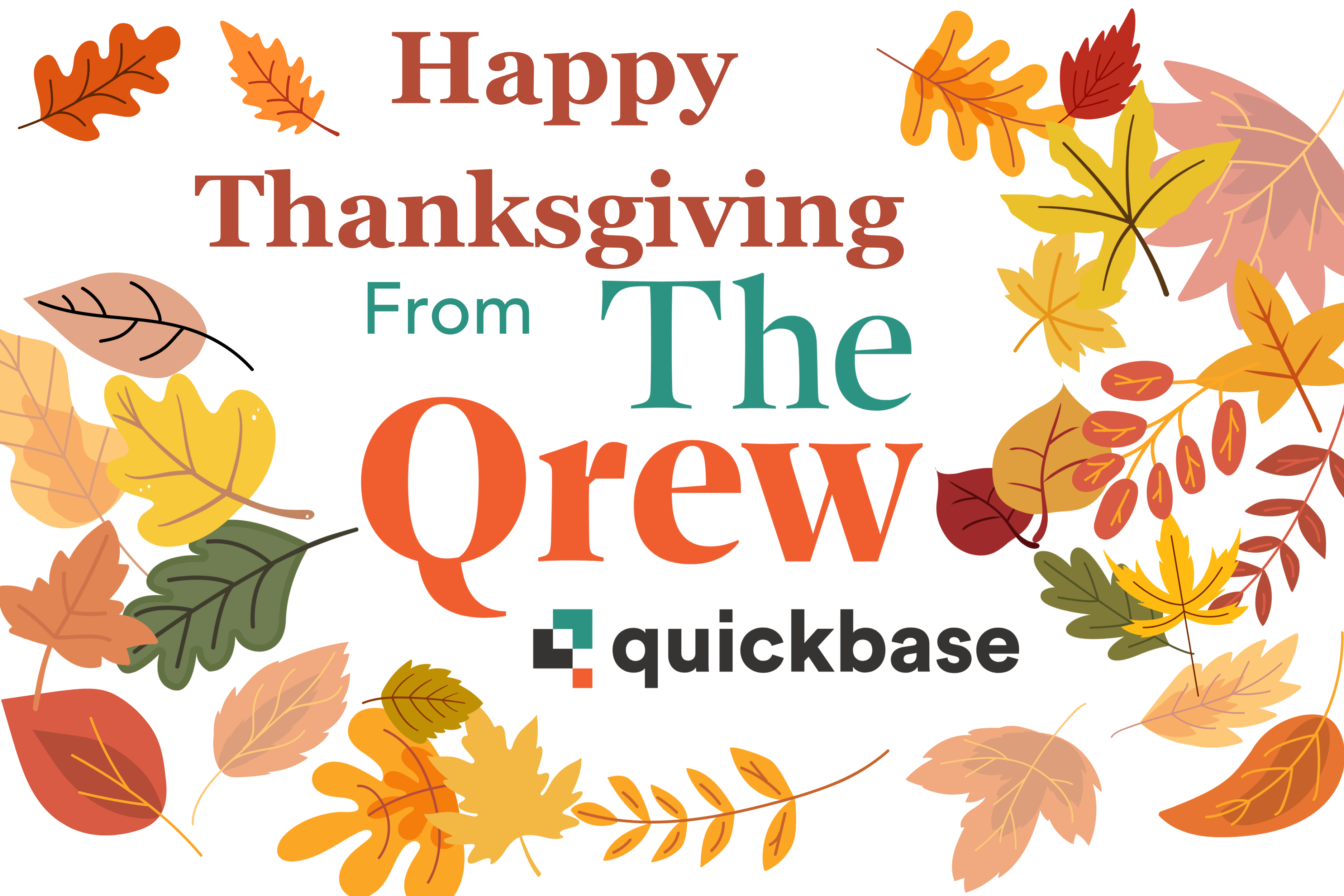 Wishing you a safe and warm Thanksgiving! | Qrew Discussions
